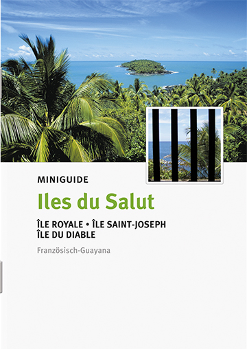 JPM Guides | Buy this travel guide - Îles du Salut