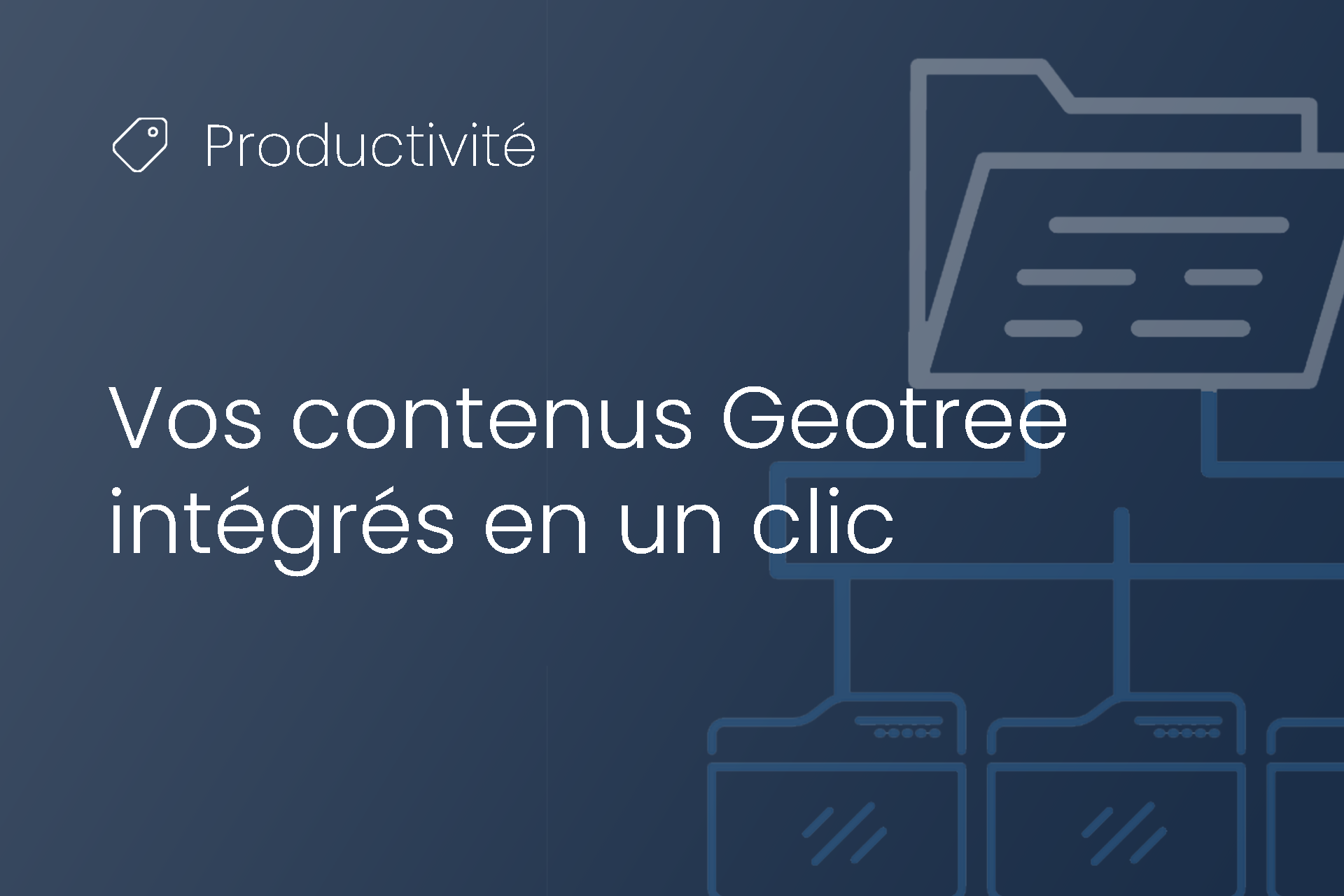 Simplifiez l'ajout des Geotree grâce à l'automatisation | Destinationbook